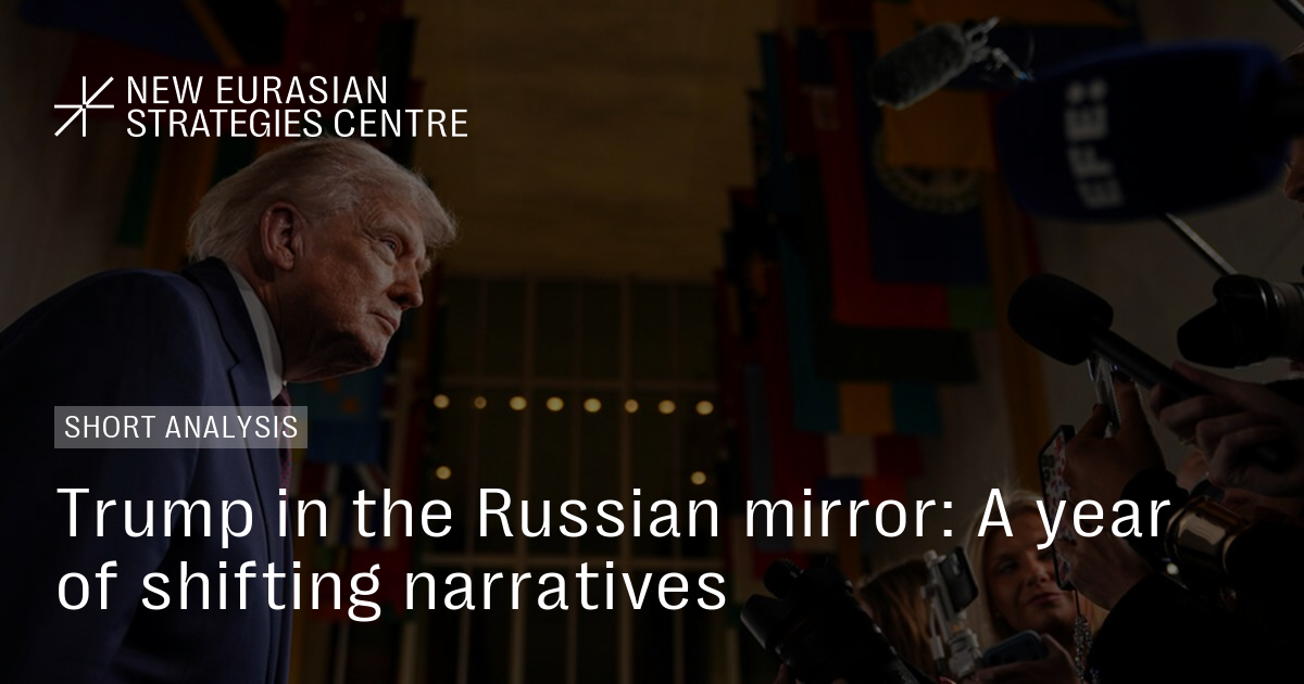 Trump in the Russian mirror: A year of shifting narratives – New ...