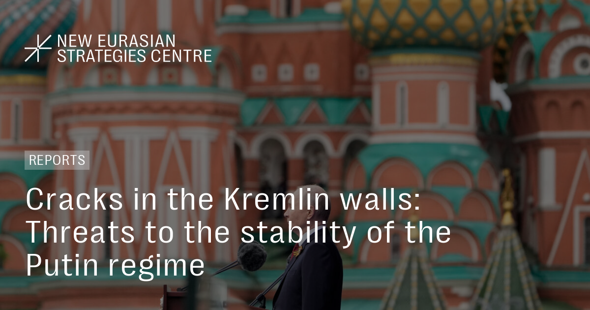 Cracks in the Kremlin walls: Threats to the stability of the Putin ...